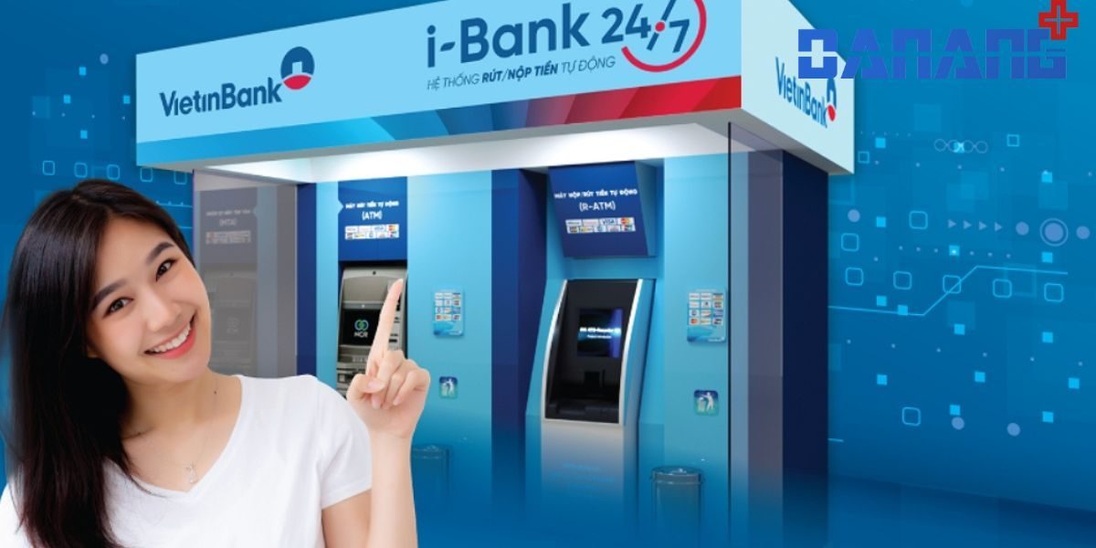 Danh sách 20+ các trụ ATM Vietinbank Đà Nẵng