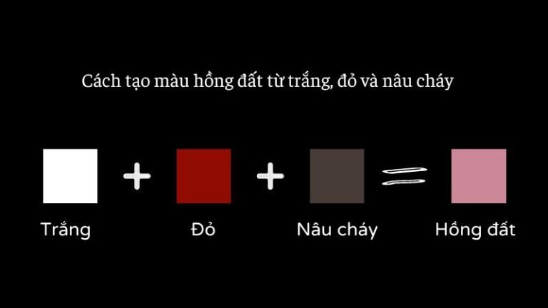 Hướng dẫn 2 cách pha màu hồng đất chi tiết từ A đến Z